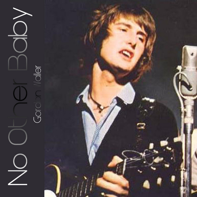 No Other Baby - Single by Gordon Waller | Spotify