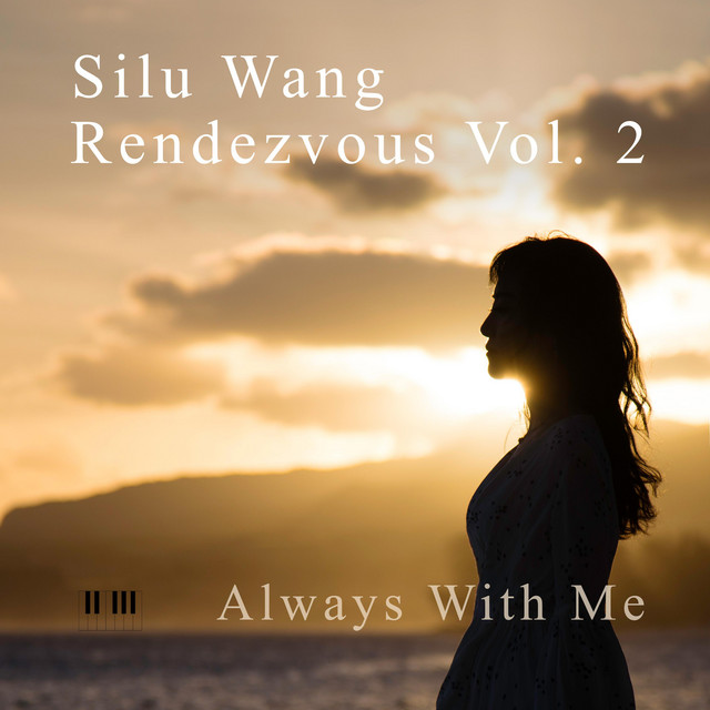 Rendezvous Vol. 2: Always With Me - Album by Silu Wang | Spotify