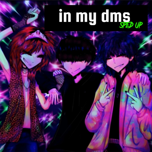 in my dms (sped up) - song and lyrics by riz4 | Spotify