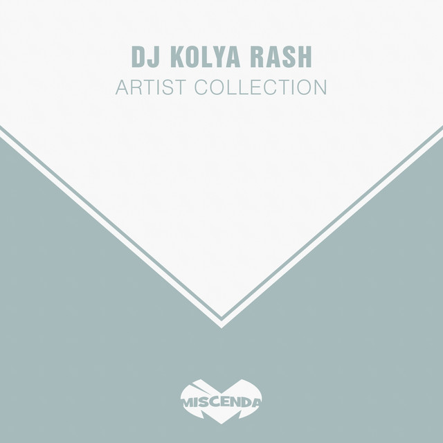 Artist Collection: Dj Kolya Rash - Album by Dj Kolya Rash | Spotify