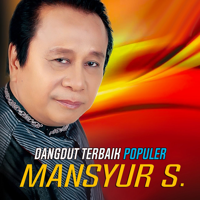 Dangdut Terbaik Populer - Album by Mansyur S | Spotify
