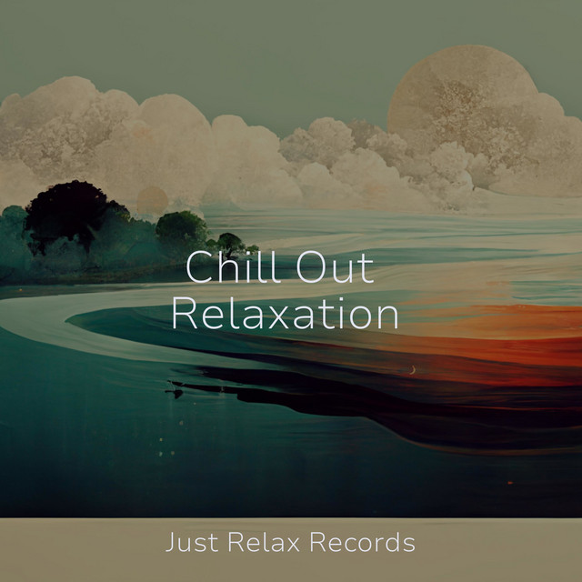 Chill Out Relaxation - Album by Música para Relajarse Profundamente ...