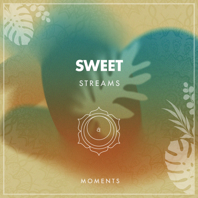 zZz Sweet Streams Moments zZz - Album by Meditation Spa | Spotify