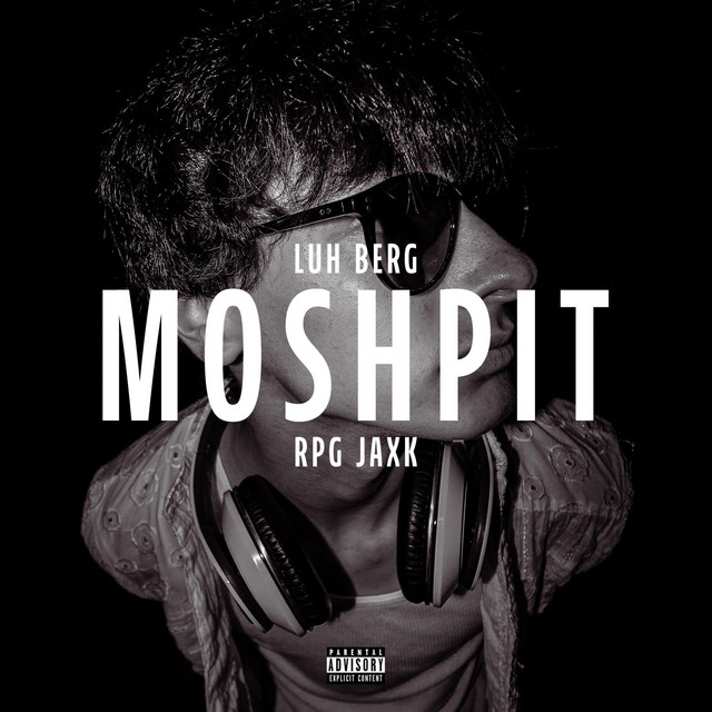 Moshpit - song and lyrics by Berg, RPG Jaxk | Spotify