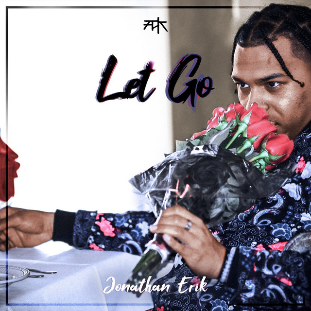 Let Go – Single de Jonathan Erik | Spotify