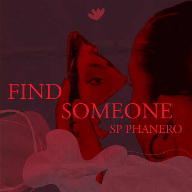 Find Someone (House Mix) - Single by SP Phanero | Spotify