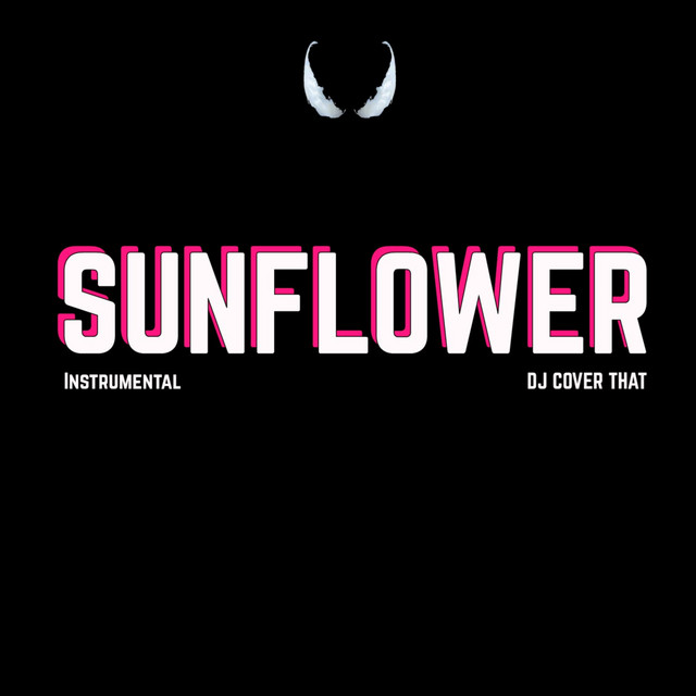 Sunflower - Instrumental - song and lyrics by DJ Boomin | Spotify