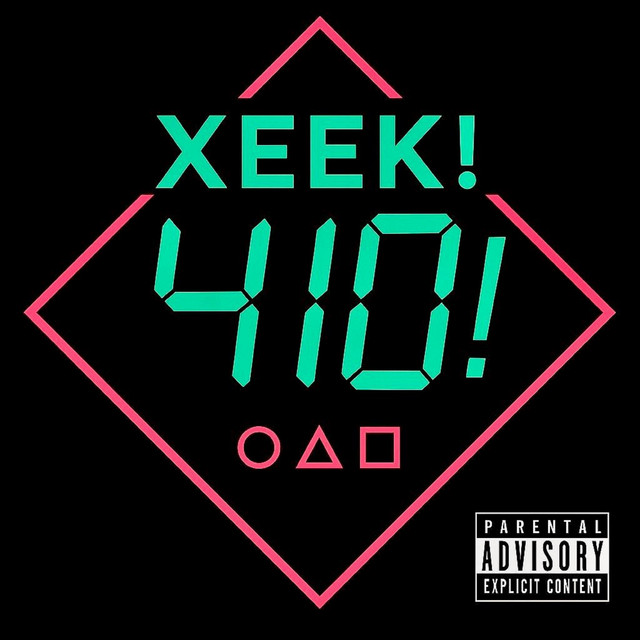 410! - Single by XEEK! | Spotify