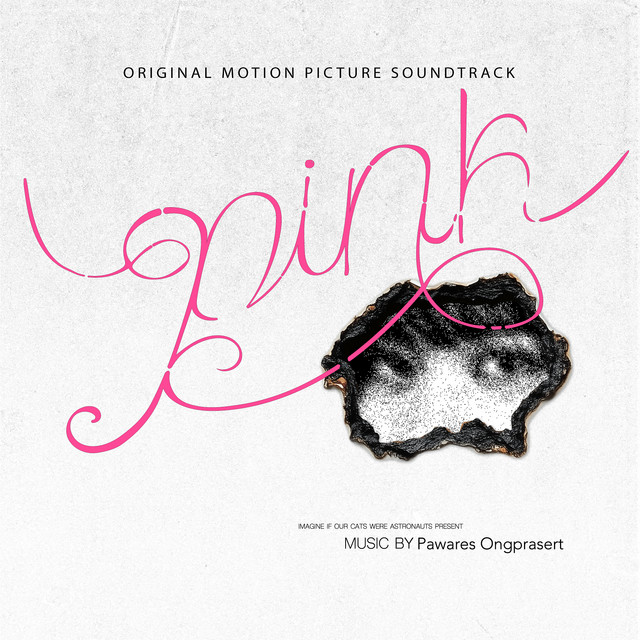 Pink (Original Motion Picture Soundtrack) - EP by Pawares Ongprasert ...