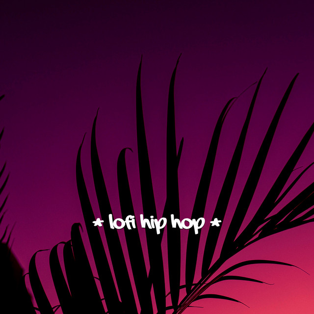* lofi hip hop * - Album by LO-FI BEATS | Spotify