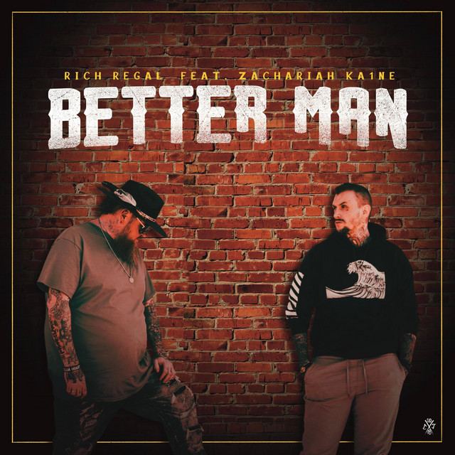 Better Man - Single by Rich Regal | Spotify