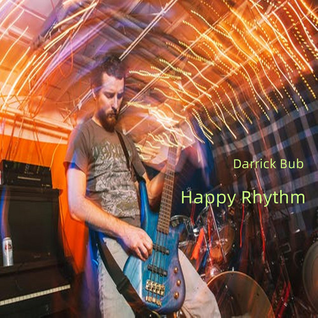 Happy Rhythm - song and lyrics by Darrick Bub | Spotify