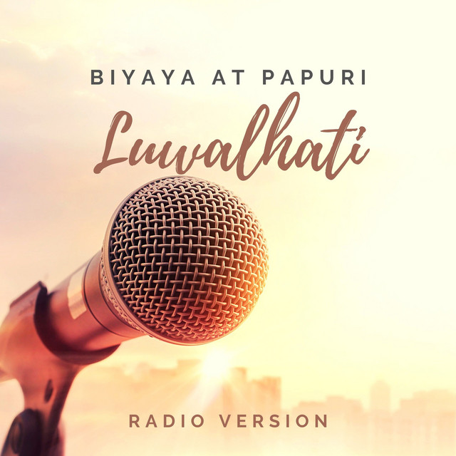 Luwalhati (Radio Version) - Single by Biyaya at Papuri | Spotify