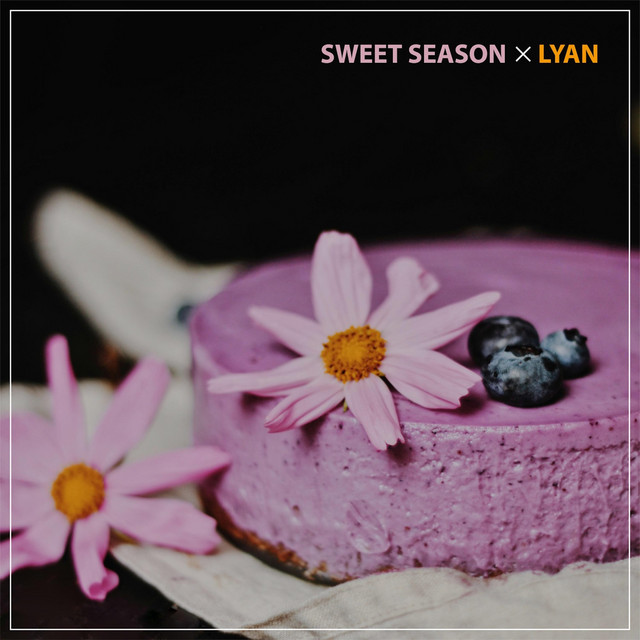 Sweet Season - song and lyrics by Lyan | Spotify
