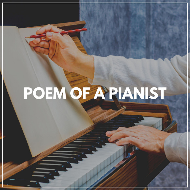 Poem of a Pianist - Album by Dark Piano | Spotify