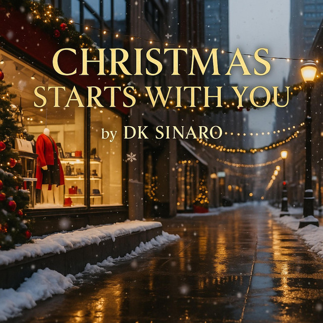 Christmas Starts With You - Single by DK SINARO | Spotify