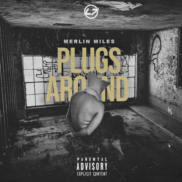 Plugs Around - Single by Merlin Miles | Spotify
