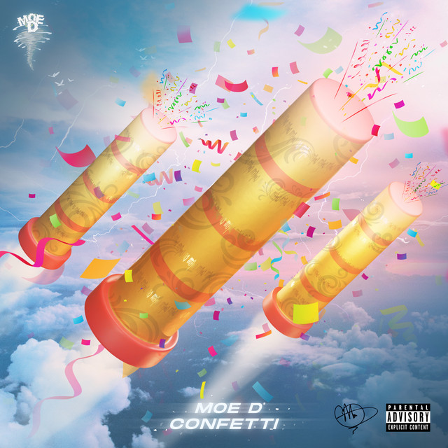 Confetti - Single by Moe D | Spotify