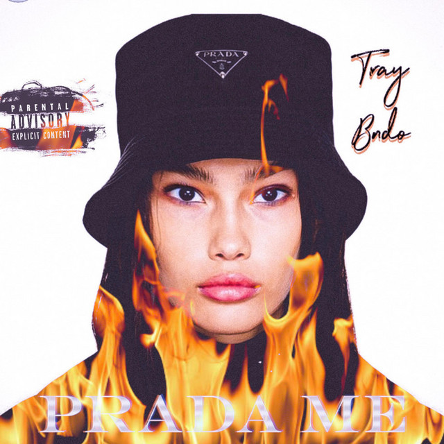Prada Me - Single by Tray Bndo | Spotify