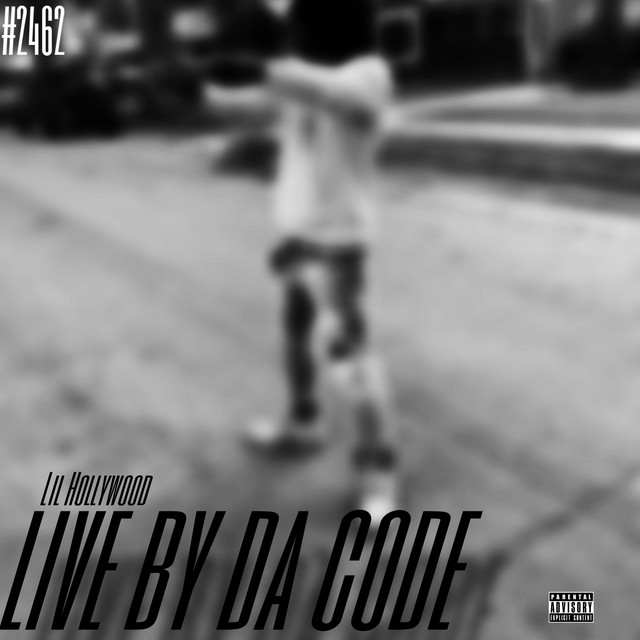 Live By Da Code - Single by Lil Hollywood | Spotify