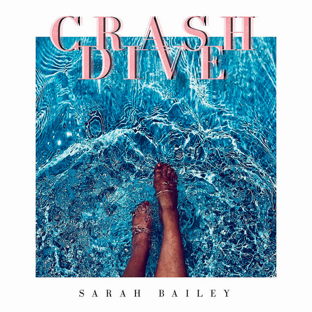 Crash Dive - Single by Sarah Bailey | Spotify