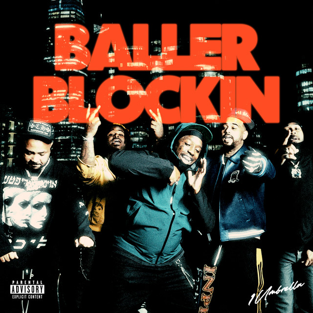 Baller Blockin (feat. ALLBLACK & Zaybang) - EP by One Umbrella | Spotify