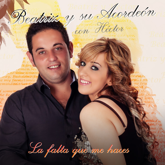 La Falta Que Me Haces - Album by Beatriz y su Acordeón | Spotify