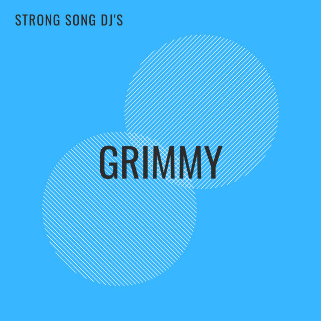 Grimmy - Single by Strong Song DJ's | Spotify