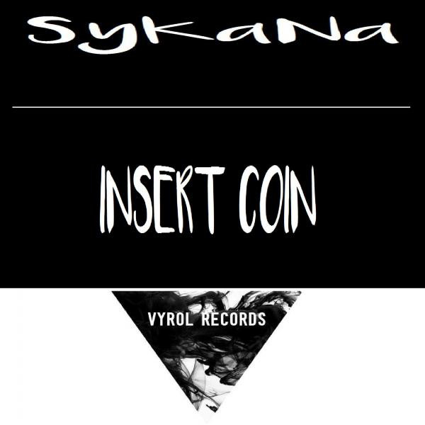 Insert Coin - Single by Sykana | Spotify