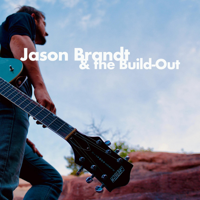 Jason Brandt & the Build-Out | Spotify