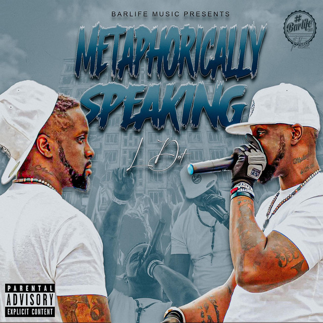 Metaphorically Speaking - Single by L. Dot | Spotify