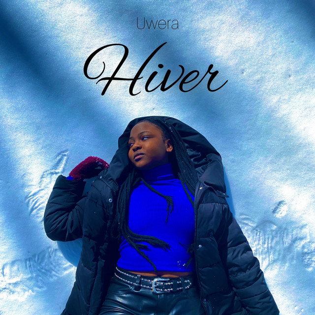 Hiver - Album by Uwera | Spotify