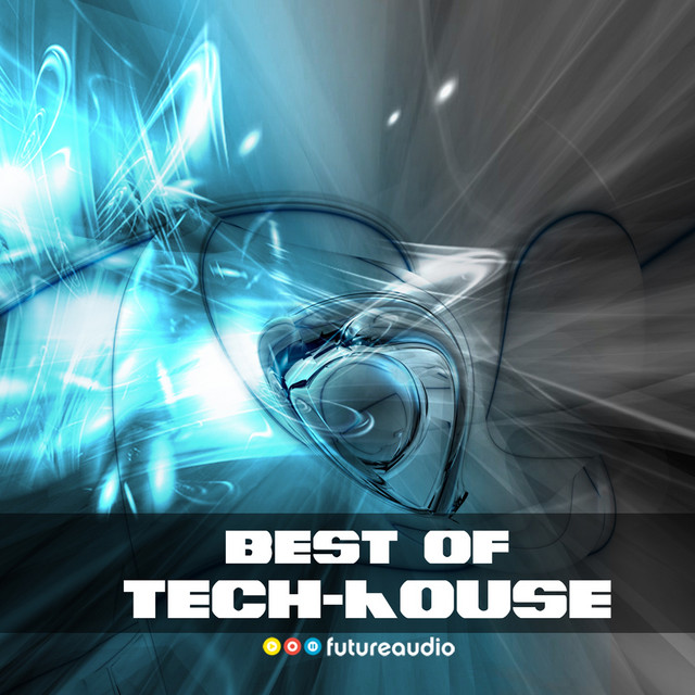 Best of Tech House, Vol. 10 (High Class Tech-House Compilation ...