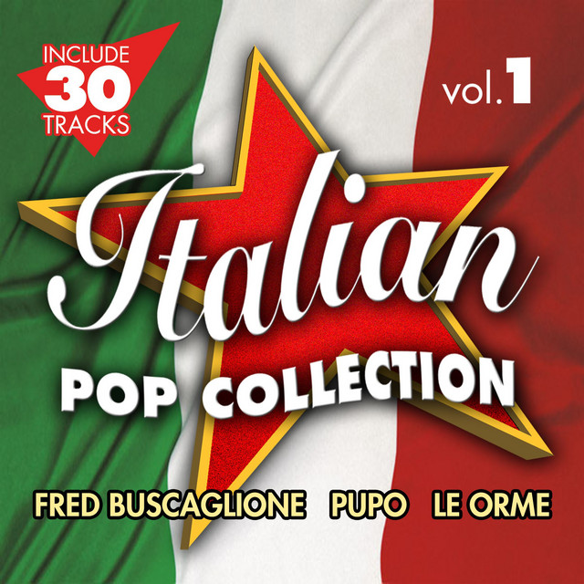 Italian Pop Collection, Vol. 1 - Compilation by Various Artists | Spotify
