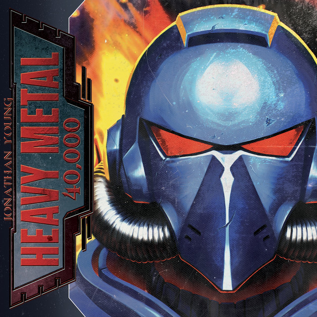 40K HEAVY METAL - Album by Jonathan Young | Spotify
