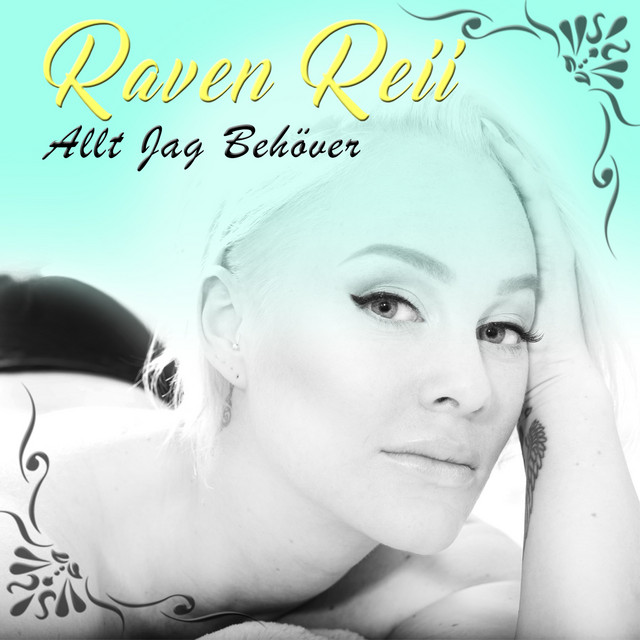Allt jag behöver - Single by Raven Reii | Spotify