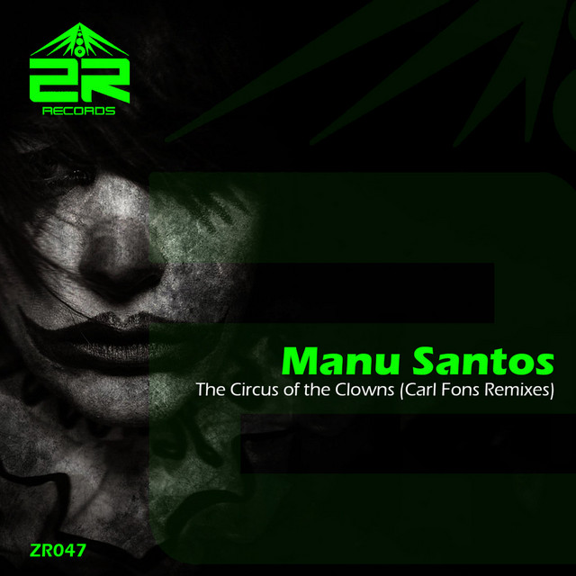 The Circus of the Clowns - Single by Manu Santos | Spotify