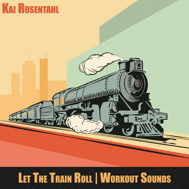 BPM and key for Let the Train Roll by Kai Rosenthal | Tempo for Let the ...