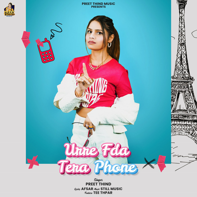 Urre Fda Tera Phone - Single by Preet Thind | Spotify