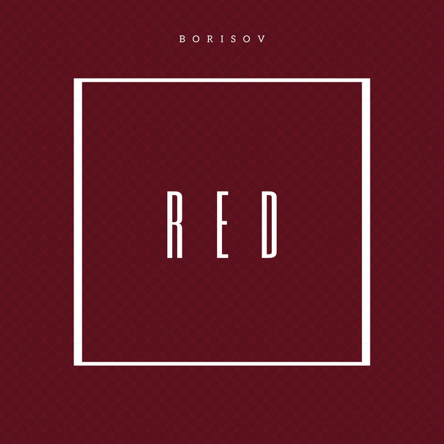 RED - Single by BORISOV | Spotify