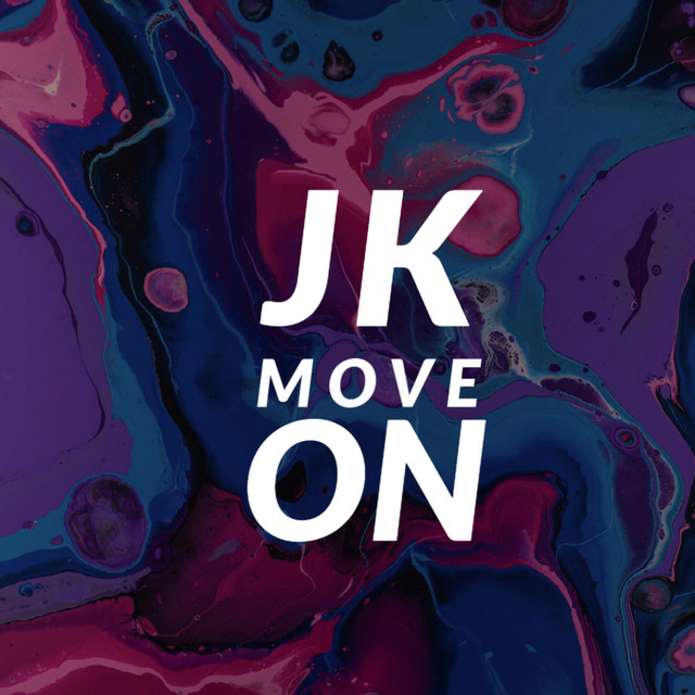 Move On - Album by JK | Spotify
