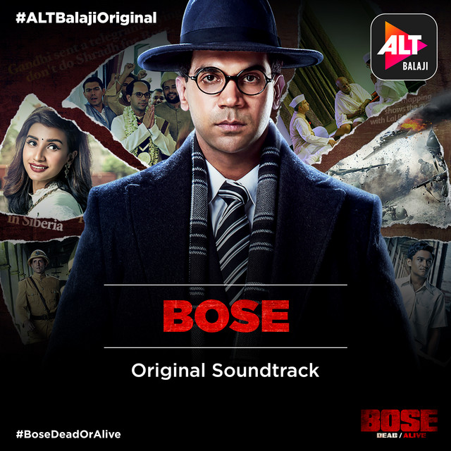 Bose (From "Bose: Dead / Alive") - song and lyrics by Kaushik Mukherjee ...