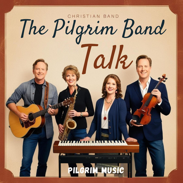 Talk - Album by The Pilgrim Band | Spotify