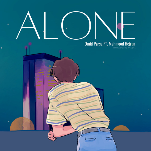 Alone - Single by Omid Parsa | Spotify