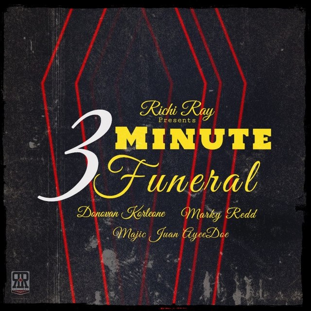 3 Minute Funeral - Single by Richi Ray | Spotify