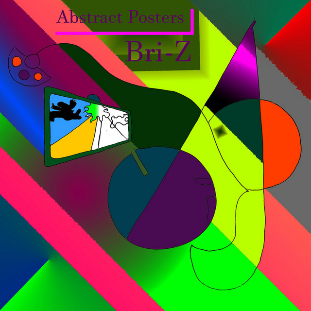Bri-Z - Album by Abstract Posters | Spotify