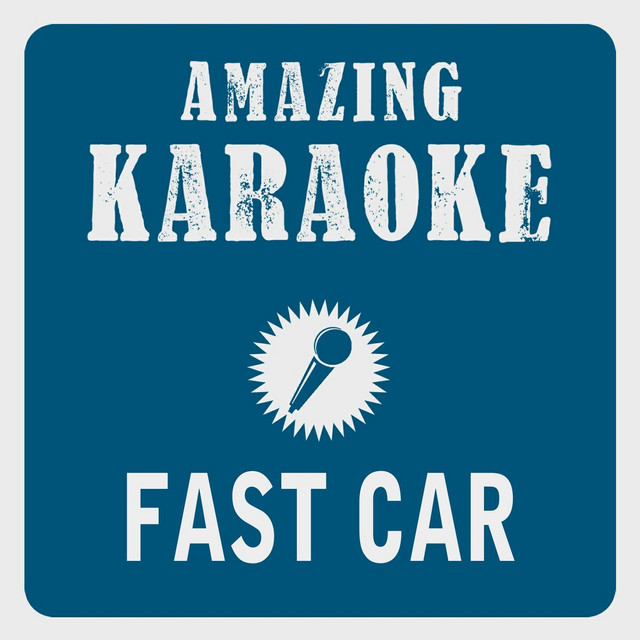 Fast Car (Karaoke Version) [Originally Performed By Tracy Chapman ...