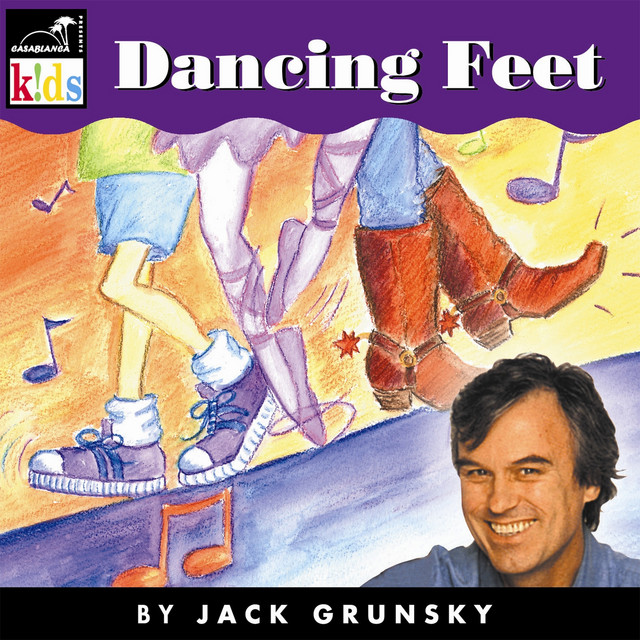Dancing Feet - Album by Jack Grunsky | Spotify