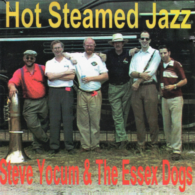 Hot Steamed Jazz - Album by Steve Yocum | Spotify