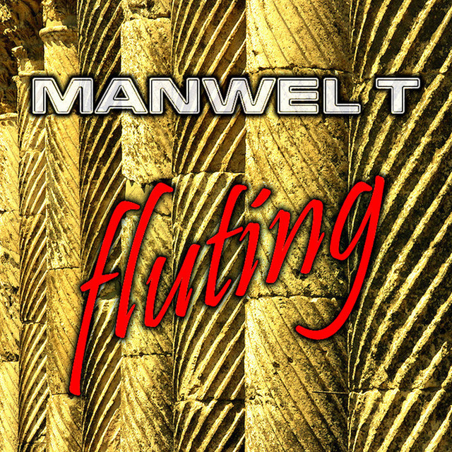 Fluting - song and lyrics by Manwel T | Spotify